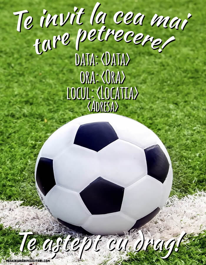 Petrecere cu fotbal pentru baieti | Personalizare invitatii la zi de ...