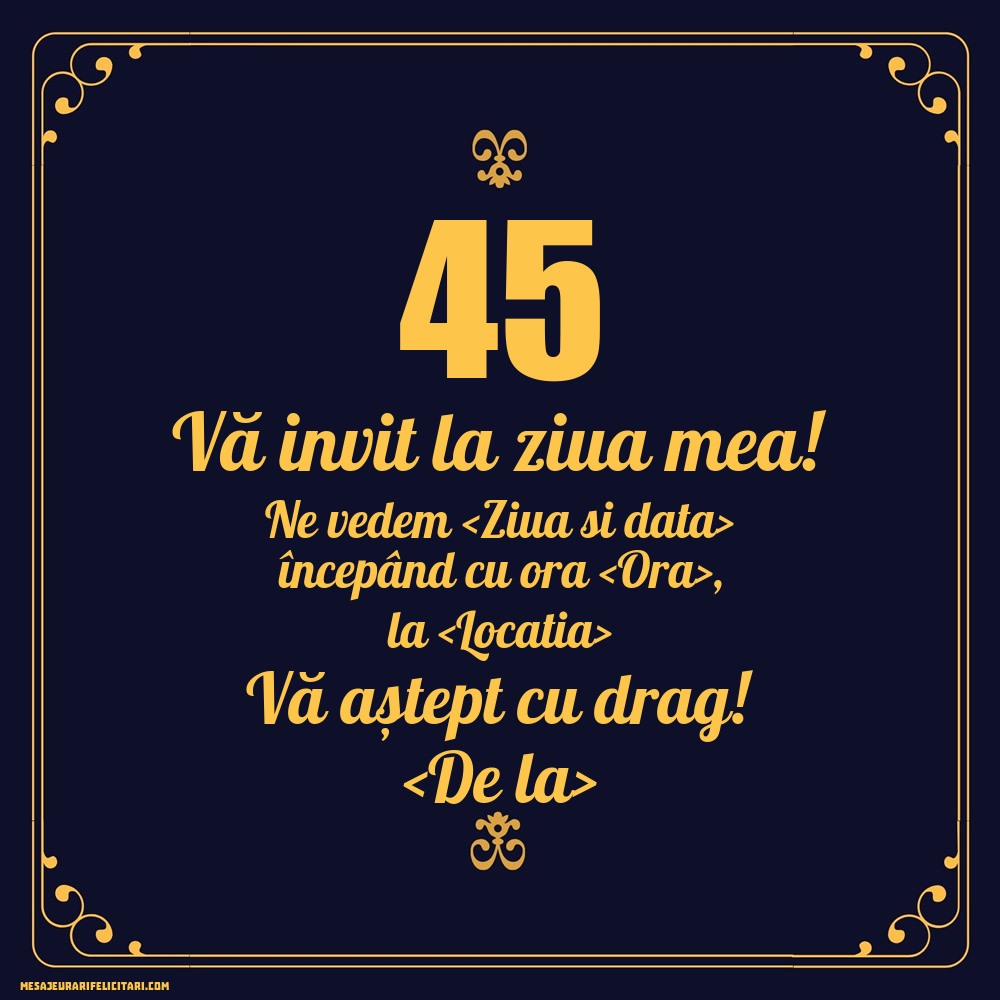 Invitatie aniversare 45 de ani model clasic | Personalizare invitatii ...