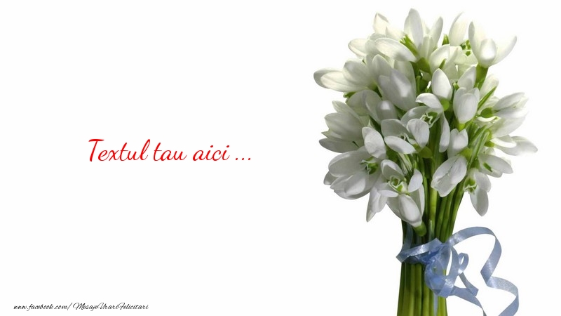 Personalizare felicitari cu text | Martisor 1 Martie | Martisor ...