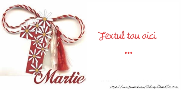 Personalizare felicitari cu text | Martisor 1 Martie | Martisor5 ...