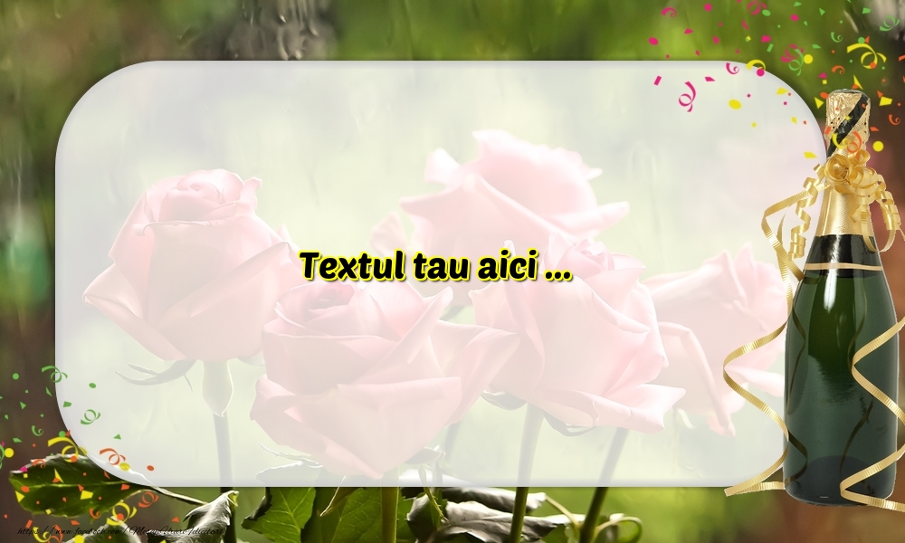Personalizare felicitari cu text | La multi ani | La multi ani - Chenar ...