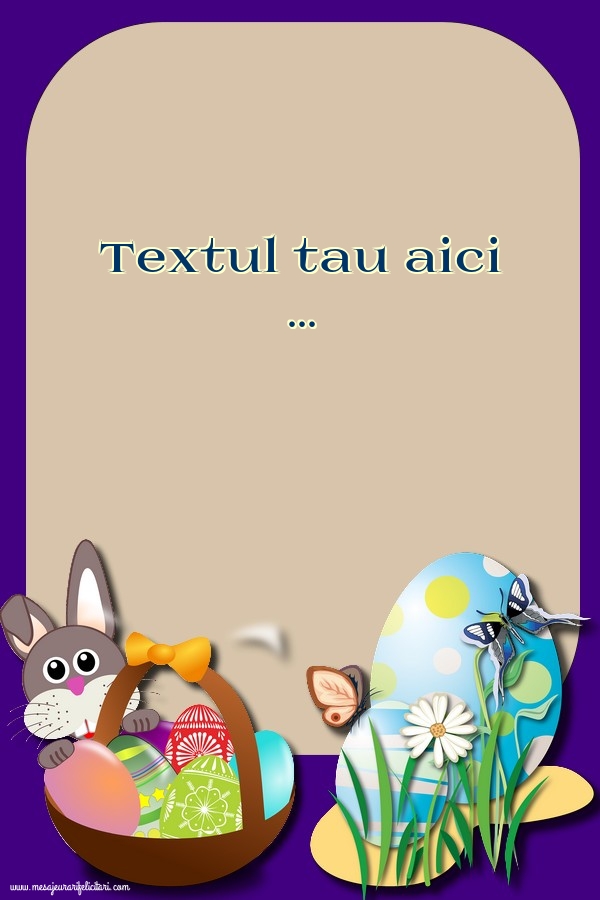 Personalizare felicitari cu text | Pasti | Paste Fericit ...