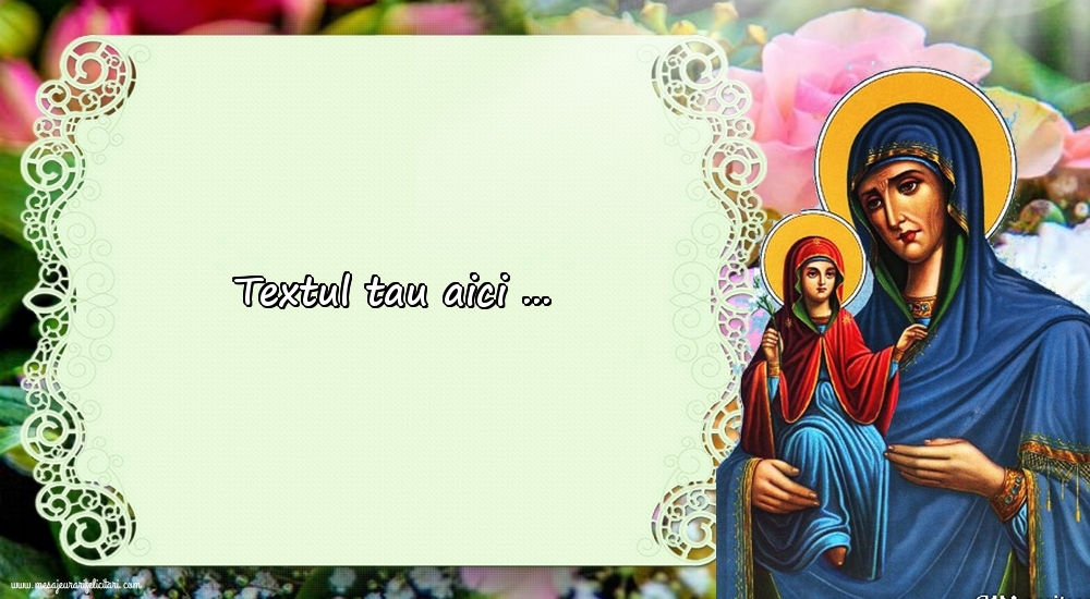 Personalizare felicitari cu text | Sfânta Ana | Imagine cu Sfanta Ana ...