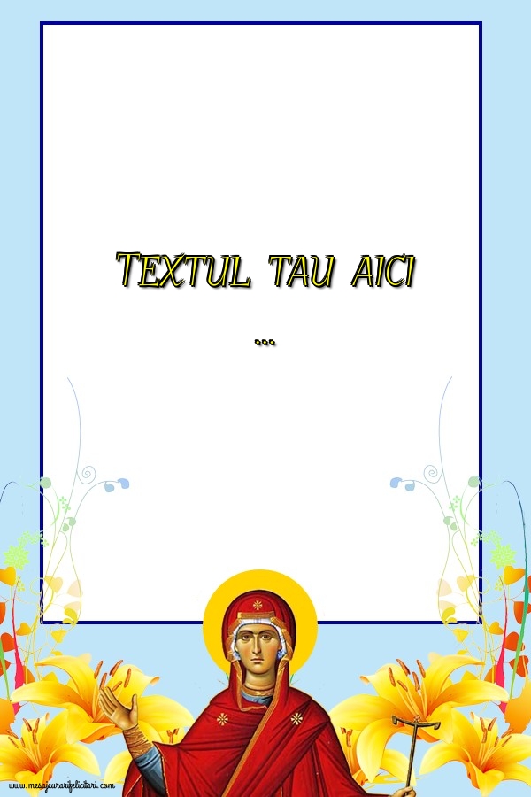 Personalizare felicitari cu text | Sfanta Maria Mica ...