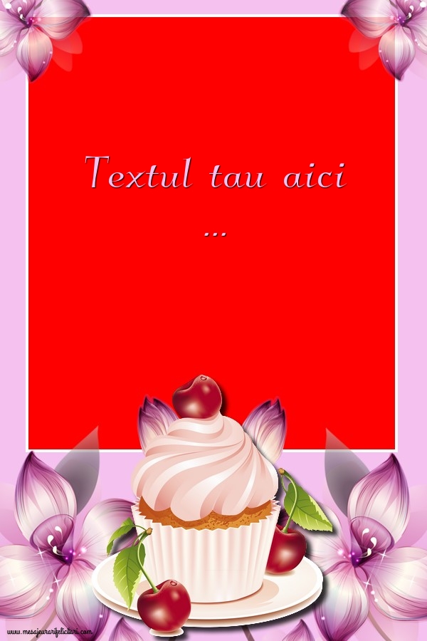 Personalizare felicitari cu text | Zi de nastere | Felicitare cu flori ...