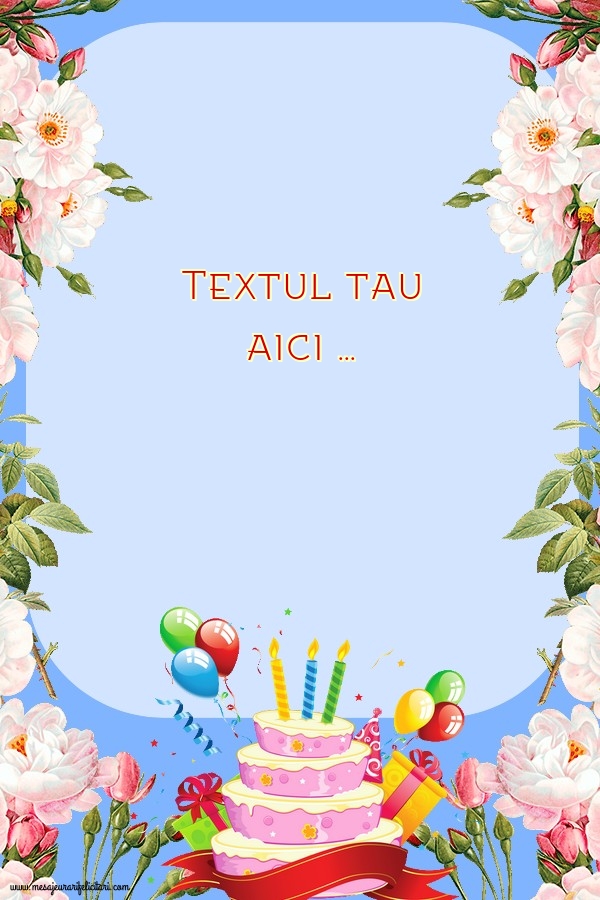 Personalizare felicitari cu text | Zi de nastere | Felicitare cu tort ...