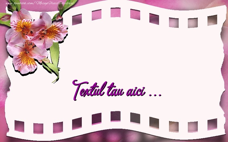 Personalizare felicitari cu text | Zi de nastere | Background cu flori ...
