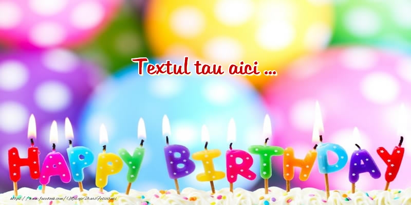 Personalizare felicitari cu text | Zi de nastere | Happy Birthday ...