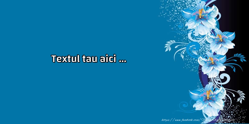 Personalizare felicitari cu text | Zi de nastere | Floare ...