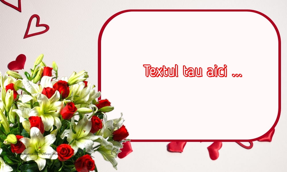 Personalizare felicitari cu text | Valentines Day | Chenar pentru text ...