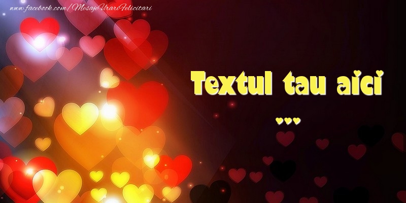 Personalizare felicitari cu text | Valentines Day | Imagine cu ...