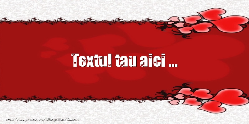 Personalizare felicitari cu text | Valentines Day | Chenar orizontal ...