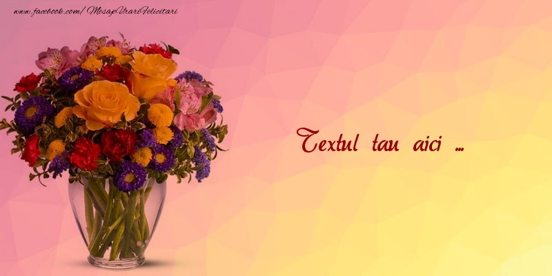 Personalizare felicitari cu text | Ziua Numelui | Background flori ...