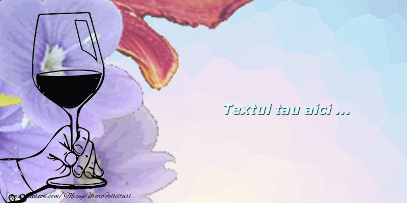 Personalizare felicitari cu text | Ziua Numelui | Background flori ...
