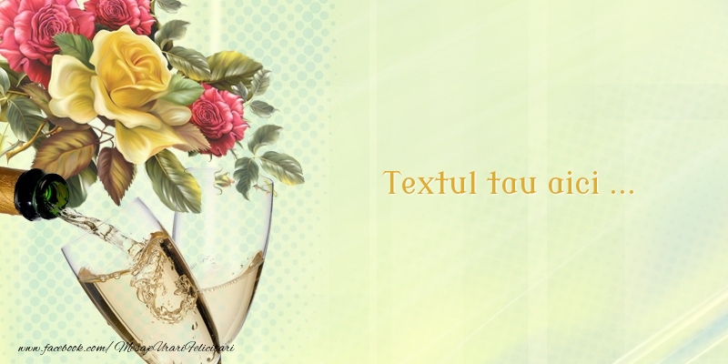 Personalizare felicitari cu text | Ziua Numelui | Background sampanie ...