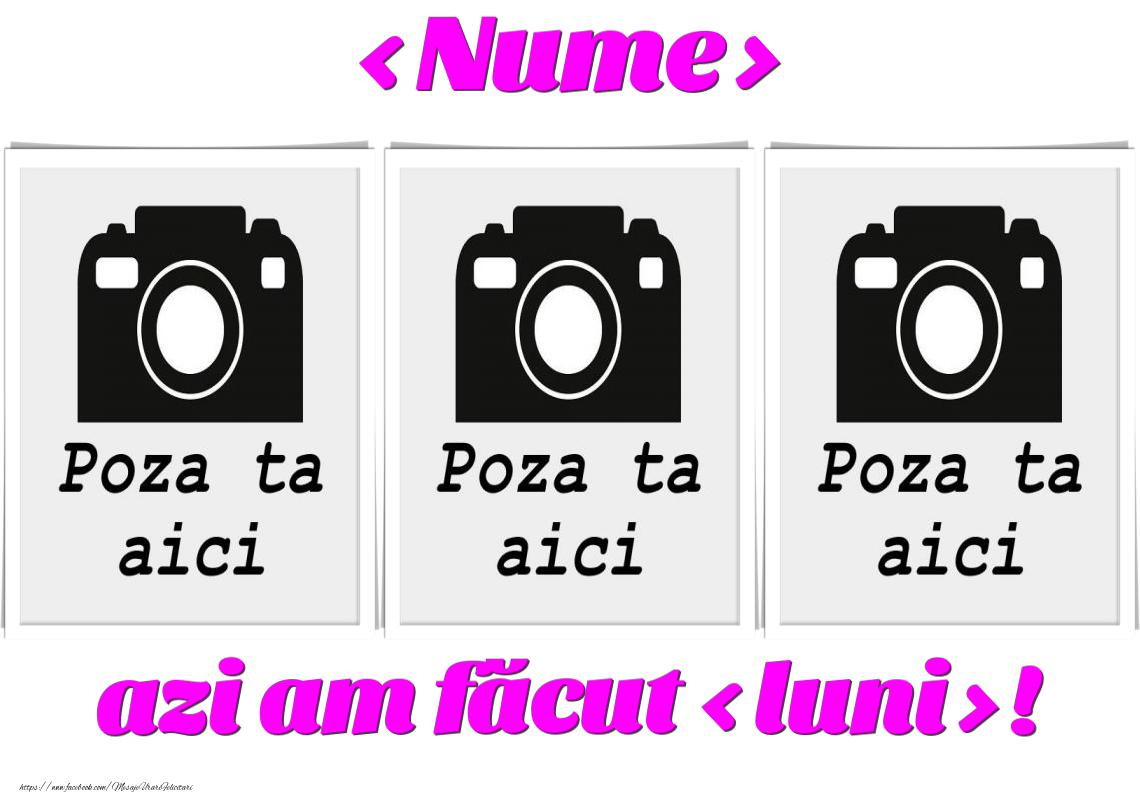Pentru fetițe: Colaj foto cu 3 poze, numele și numărul de luni ...