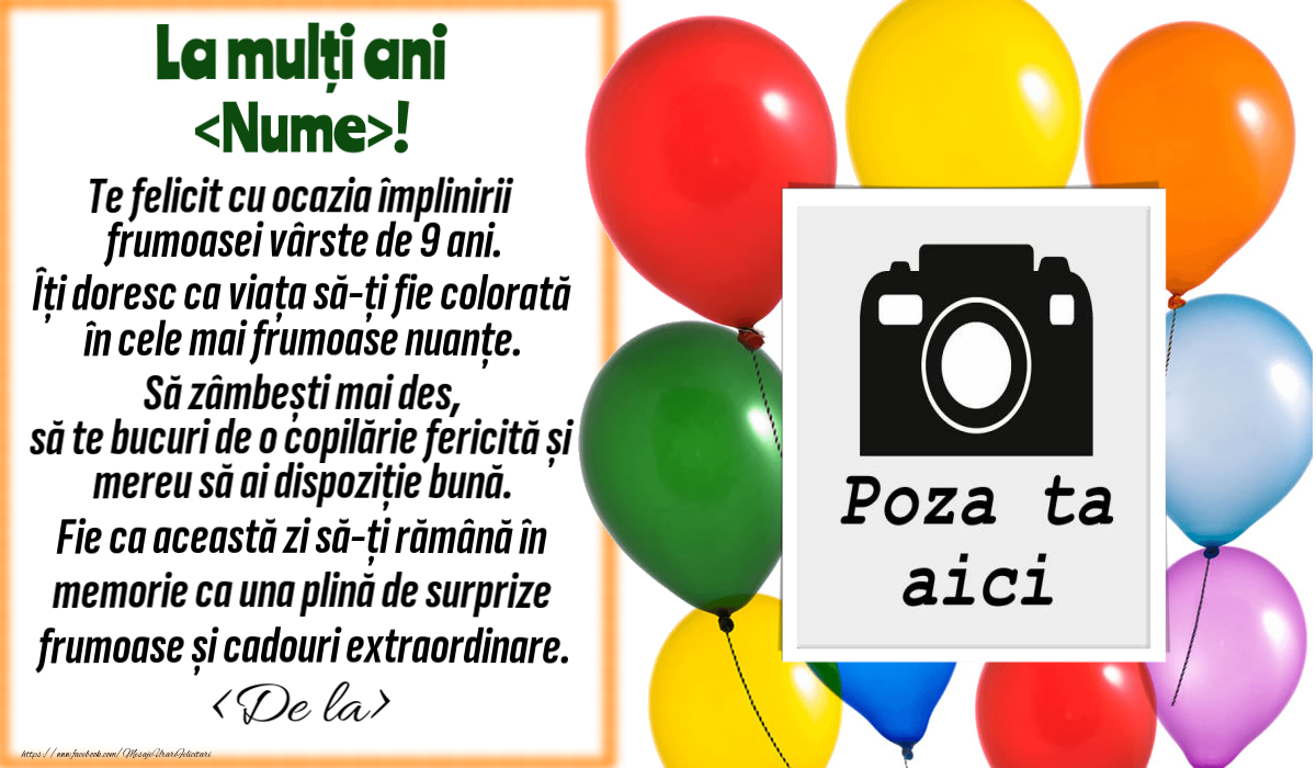 La mulți ani pentru 9 ani cu poza și numele fetiței sau băiatului ...