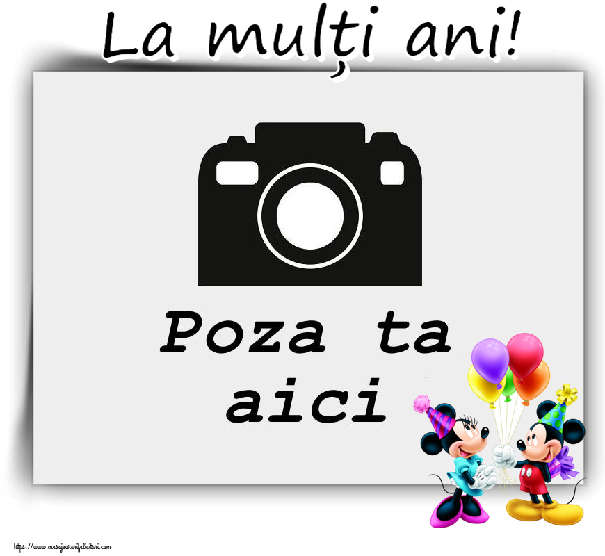 La mulți ani! - Rama foto ~ Mickey și Minnie mouse | Personalizare ...