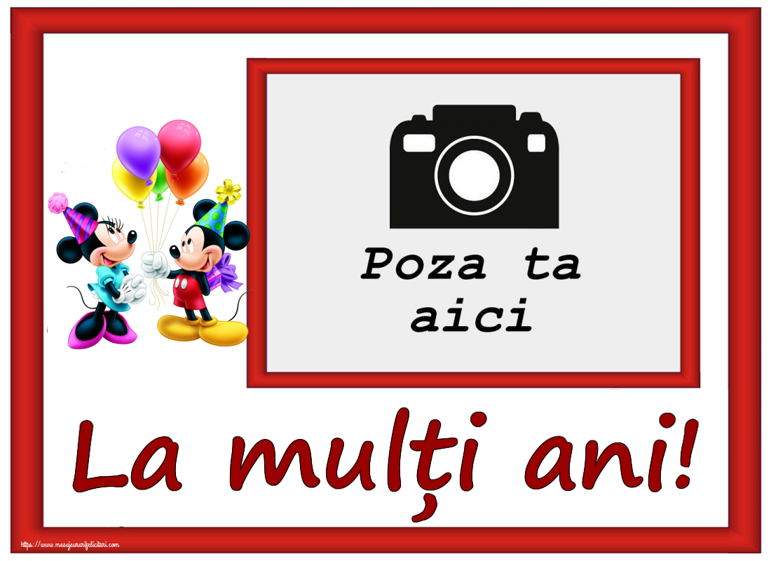La mulți ani! - Rama foto ~ Mickey și Minnie mouse | Personalizare ...