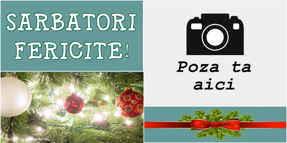 Sarbatori Fericite! - Rama foto de Craciun | Personalizare felicitari ...