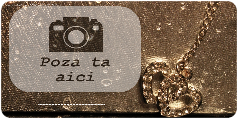 Personalizare felicitari cu poza si text | felicitaripersonalizate.com