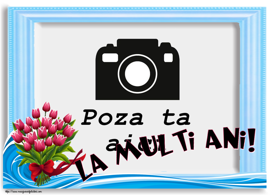 La multi ani! - Rama foto - buchet de lalele - Clipart | Personalizare ...