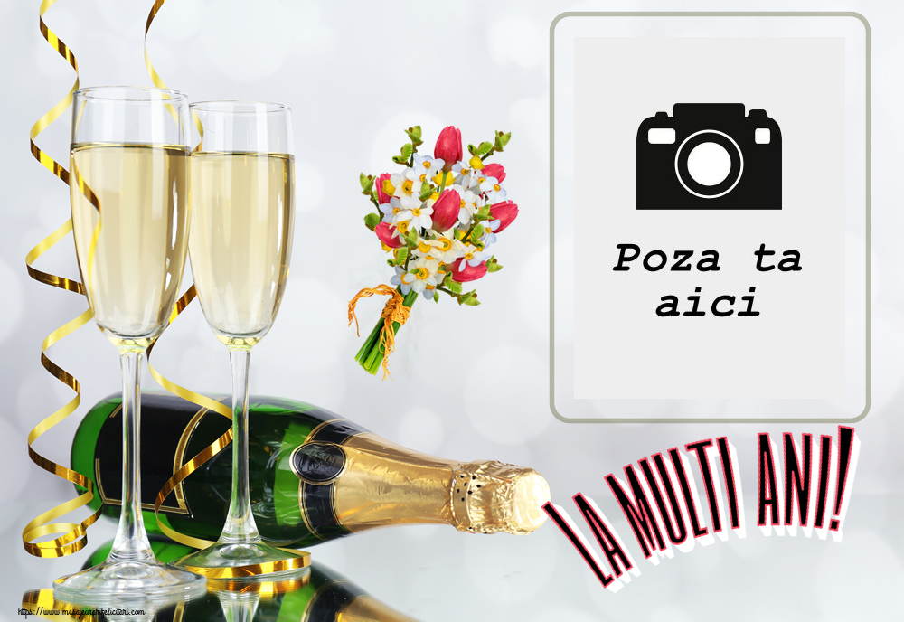 Felicitare cu poza ta cu sampanie si buchet lalele | Personalizare ...
