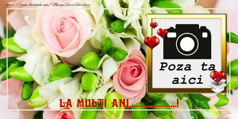 La multi ani ... Ramă foto cu inimioare pe fundal cu un buchet dee ...