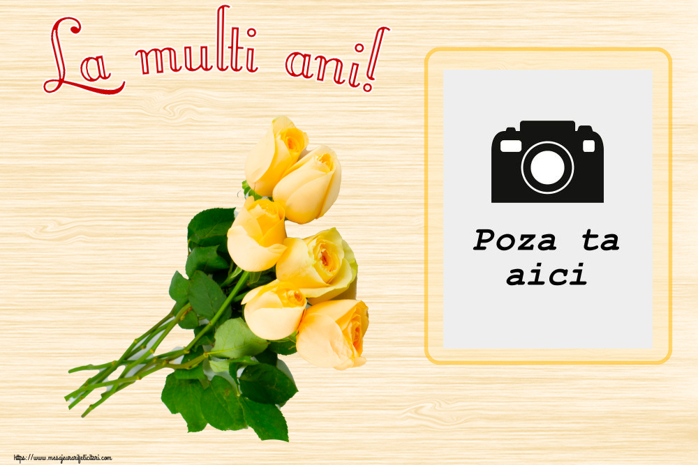 La multi ani! - șapte trandafiri galbeni - Rama foto | Personalizare ...