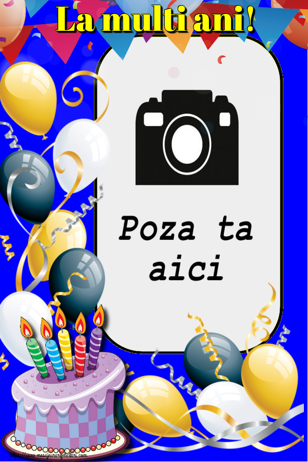 La multi ani! - Rama foto | Personalizare felicitari cu poza ...