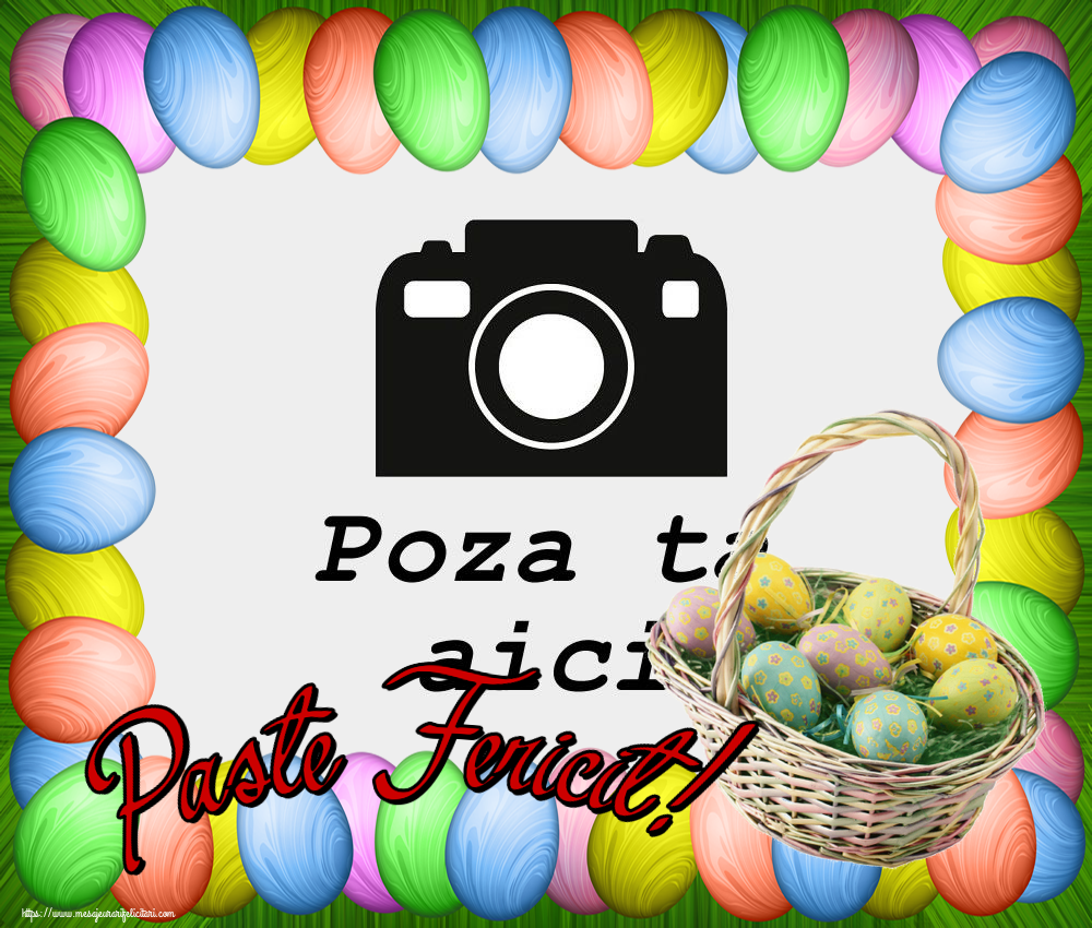 Paste Fericit! - Rama foto ~ ouă în coș | Personalizare felicitari cu ...