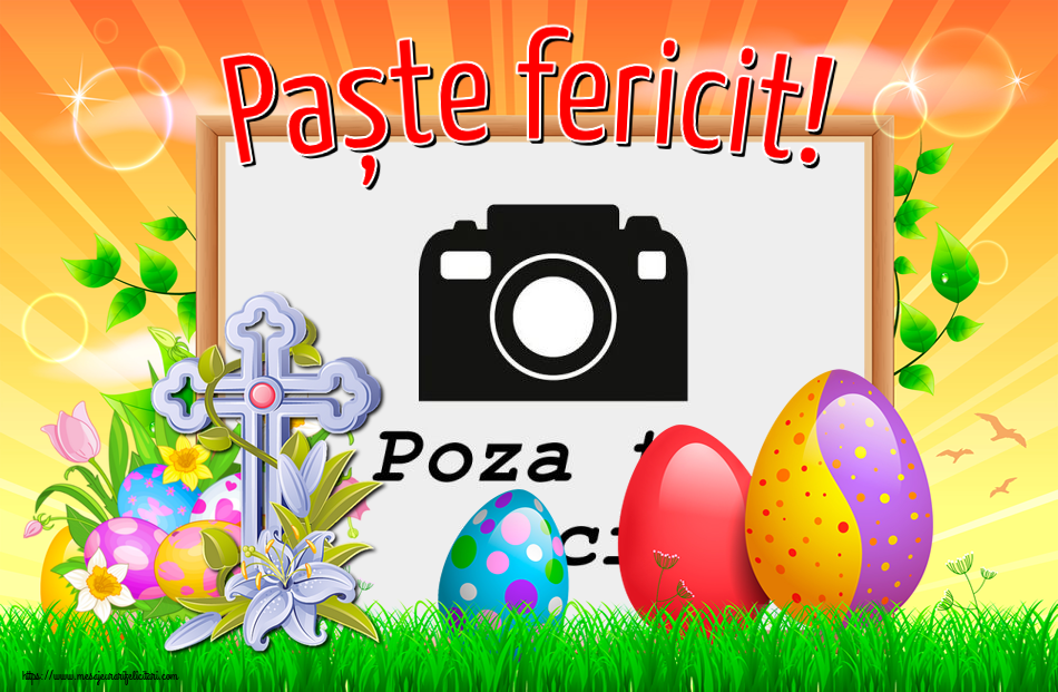 Paște fericit! - Rama foto ~ aranjament cu ouă, flori și cruce ...