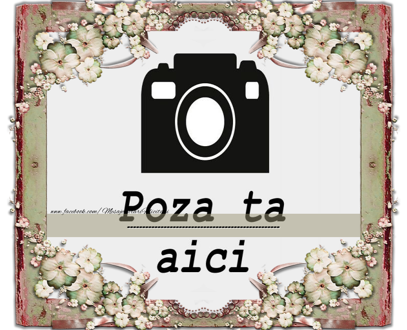 Rama foto cu text | Personalizare imagini | felicitaripersonalizate.com