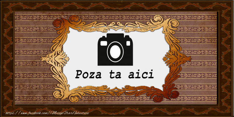Rama foto | Personalizare imagini | felicitaripersonalizate.com
