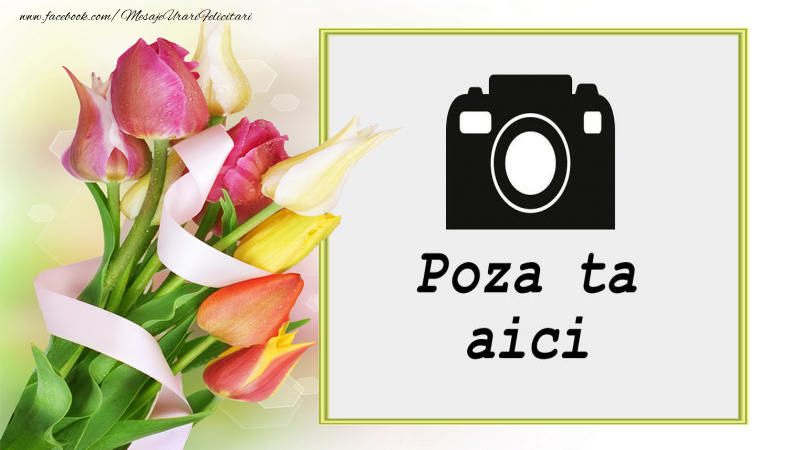 Rama cu lalele | Personalizare imagini | felicitaripersonalizate.com