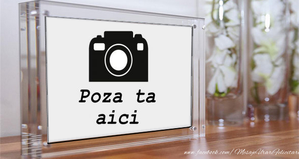 Rama foto | Personalizare imagini | felicitaripersonalizate.com