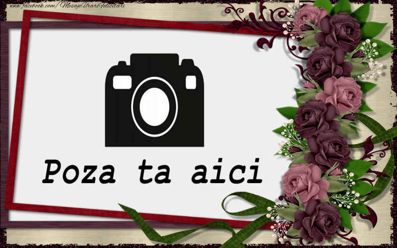 Rama foto | Personalizare imagini | felicitaripersonalizate.com
