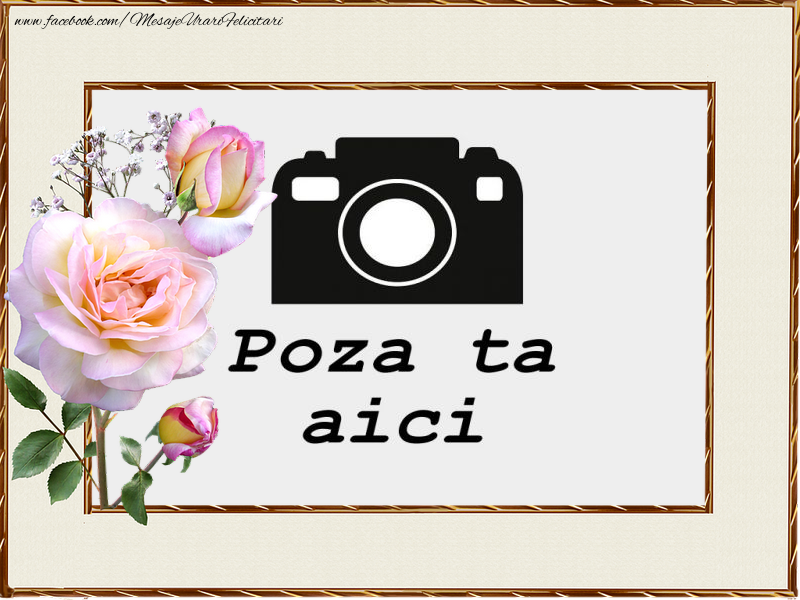 Rama foto | Personalizare imagini | felicitaripersonalizate.com