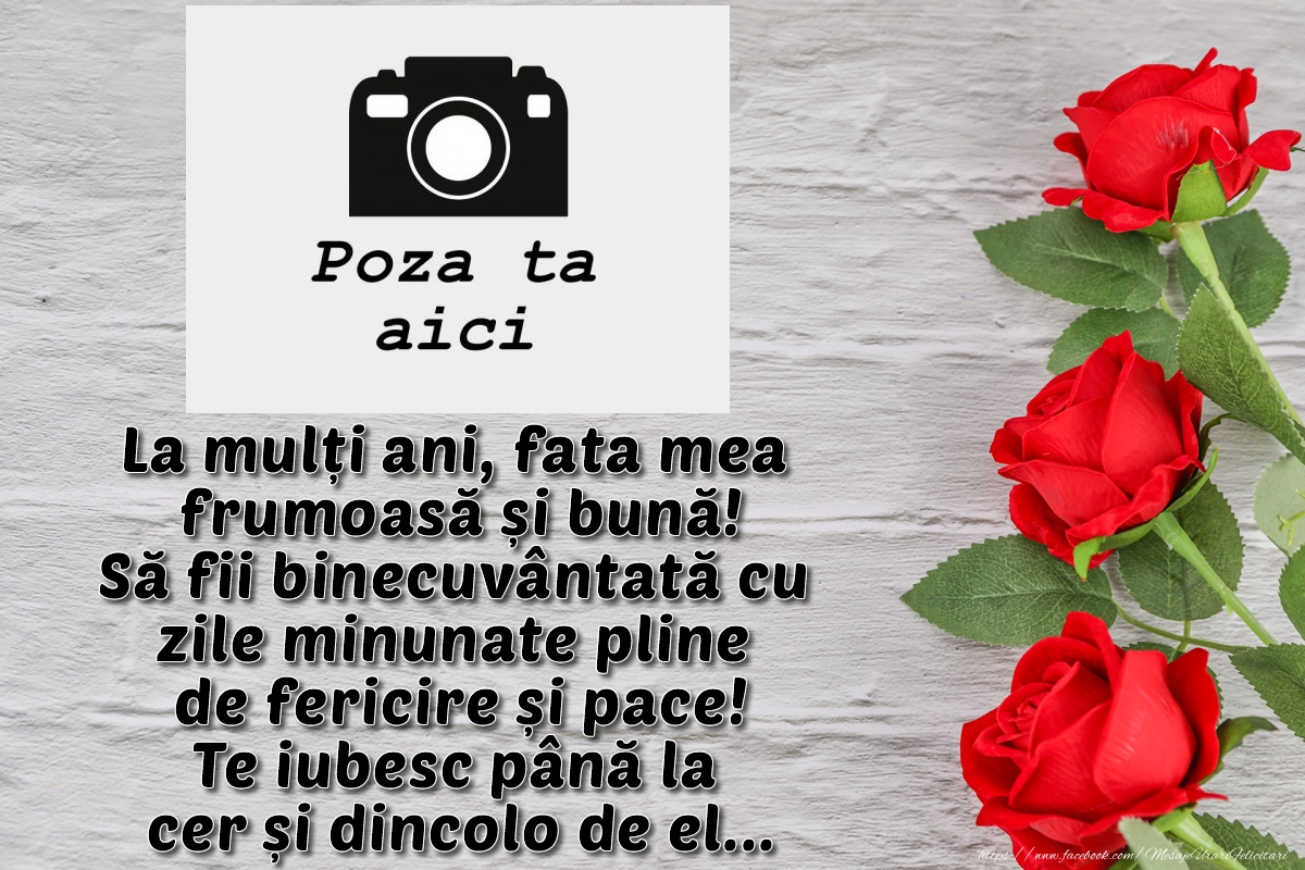 Trandafiri și Un Mesaj Frumos Pentru Fiică De La Mama Sau Tata Personalizare Felicitari Cu