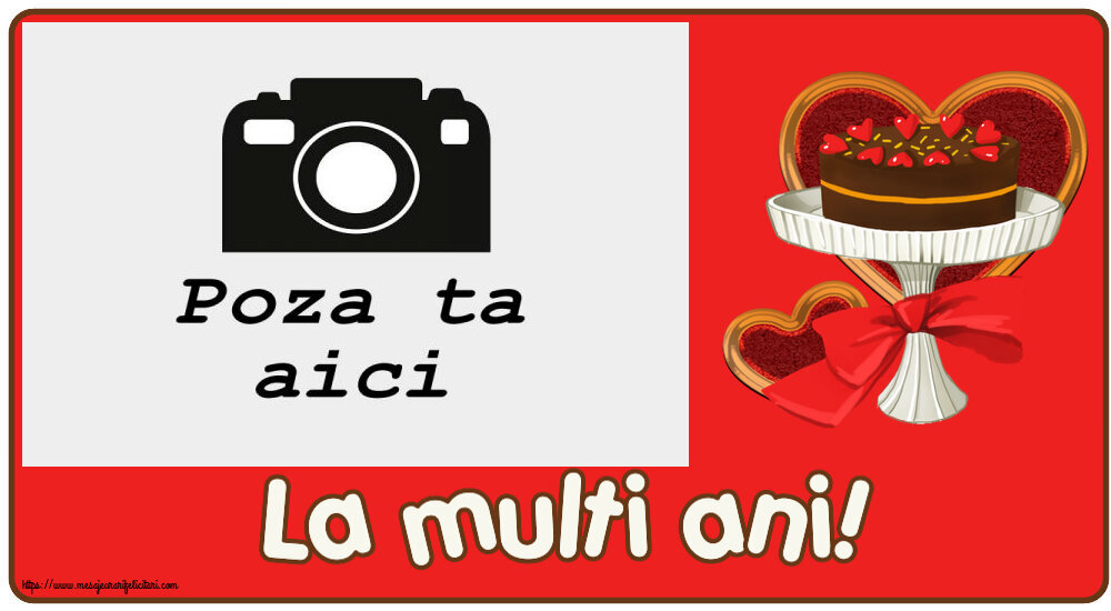 La multi ani! - tort și inimioare | Personalizare felicitari cu poza ...