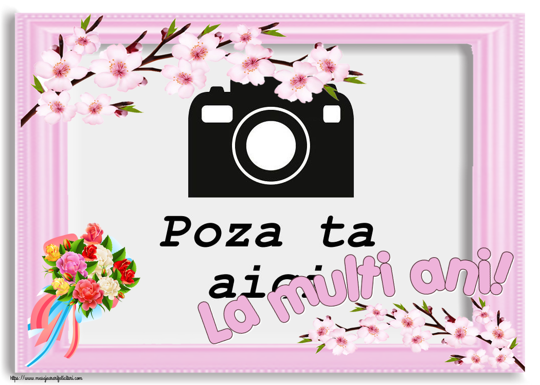 La multi ani! - Rama foto cu flori și buchet de flori multicolor ...
