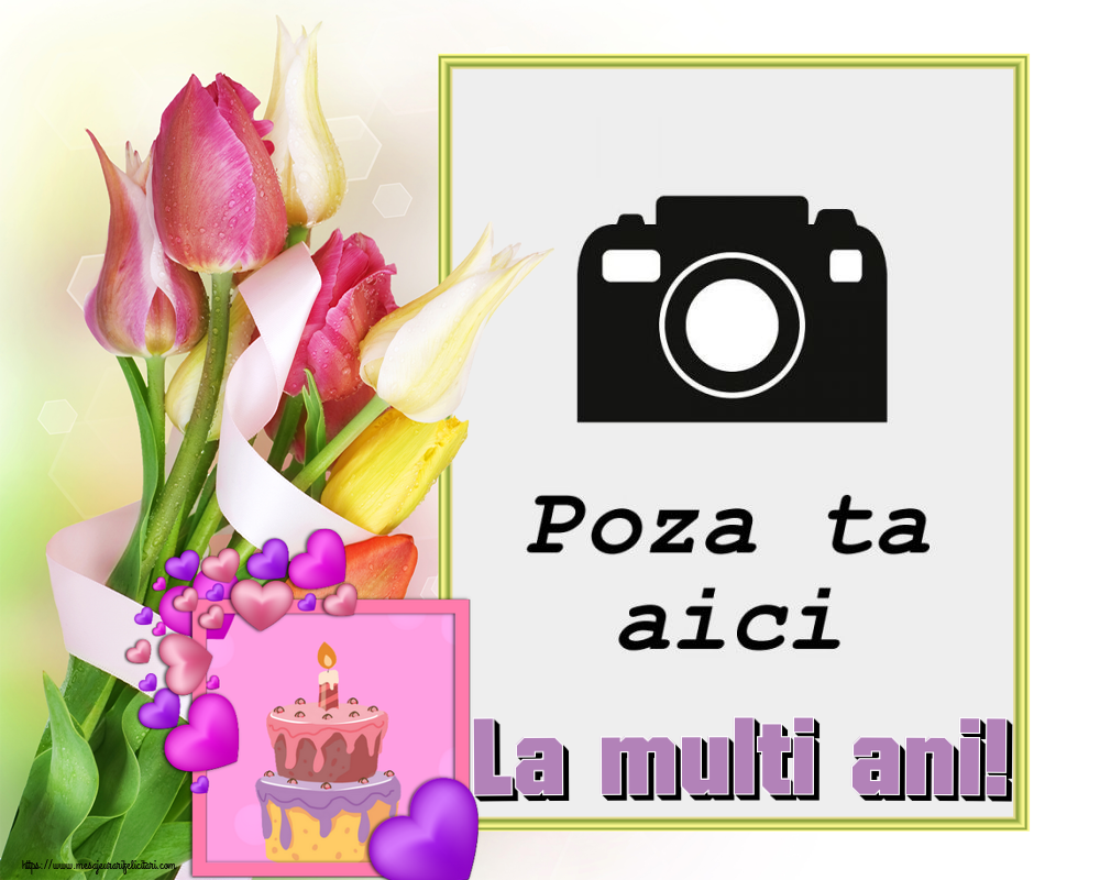 La multi ani! - Rama foto | Personalizare felicitari cu poza ...