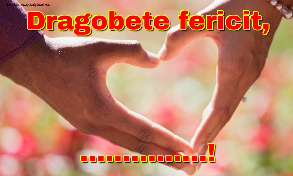 Dragobete fericit, ...! - mâini care formează o inimă | Personalizare ...