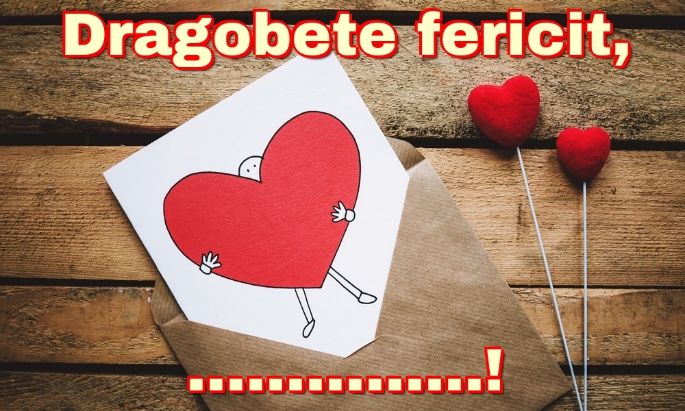 Dragobete fericit, ...! - inimioară funny în plic | Personalizare ...