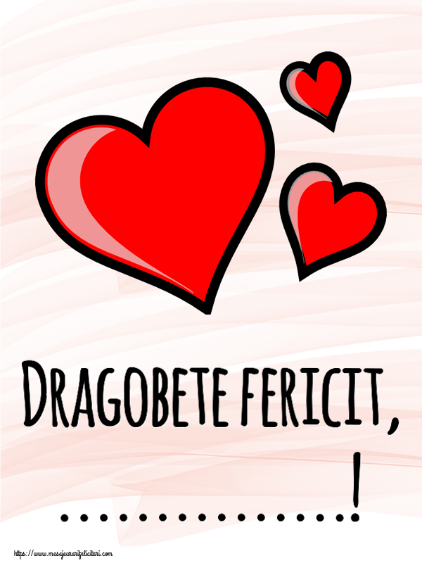Dragobete fericit, ...! | Personalizare felicitari cu nume ...