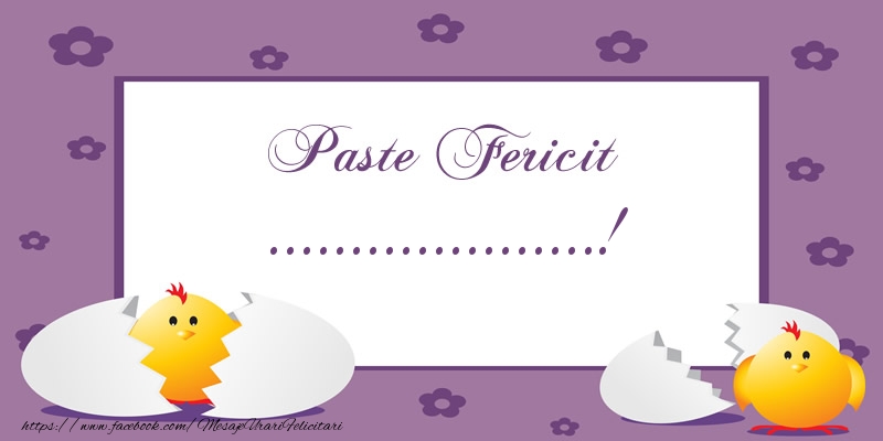 Paste Fericit ...! | Personalizare felicitari cu nume ...