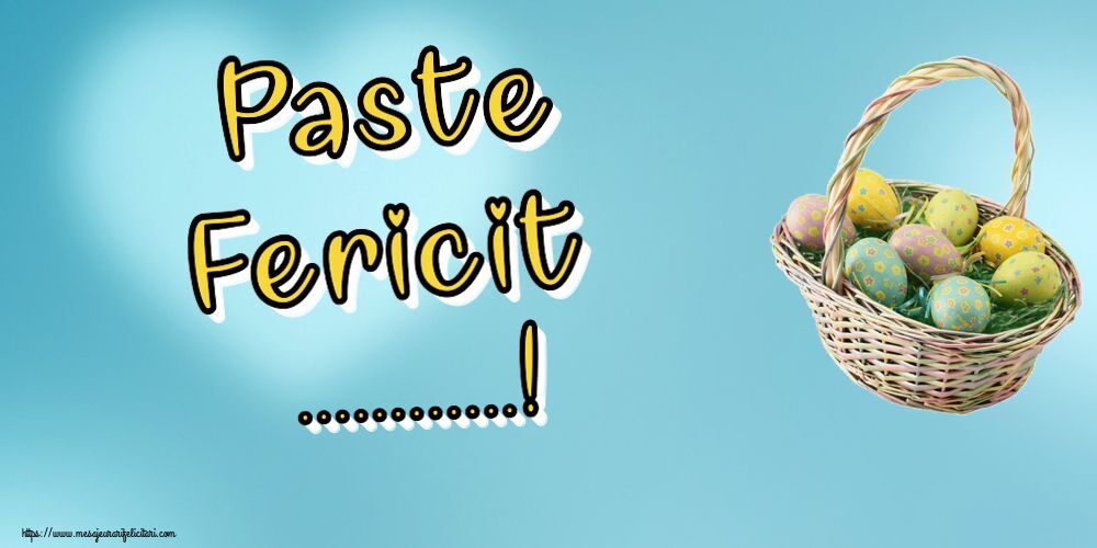 Paste Fericit ...! | Personalizare felicitari cu nume ...