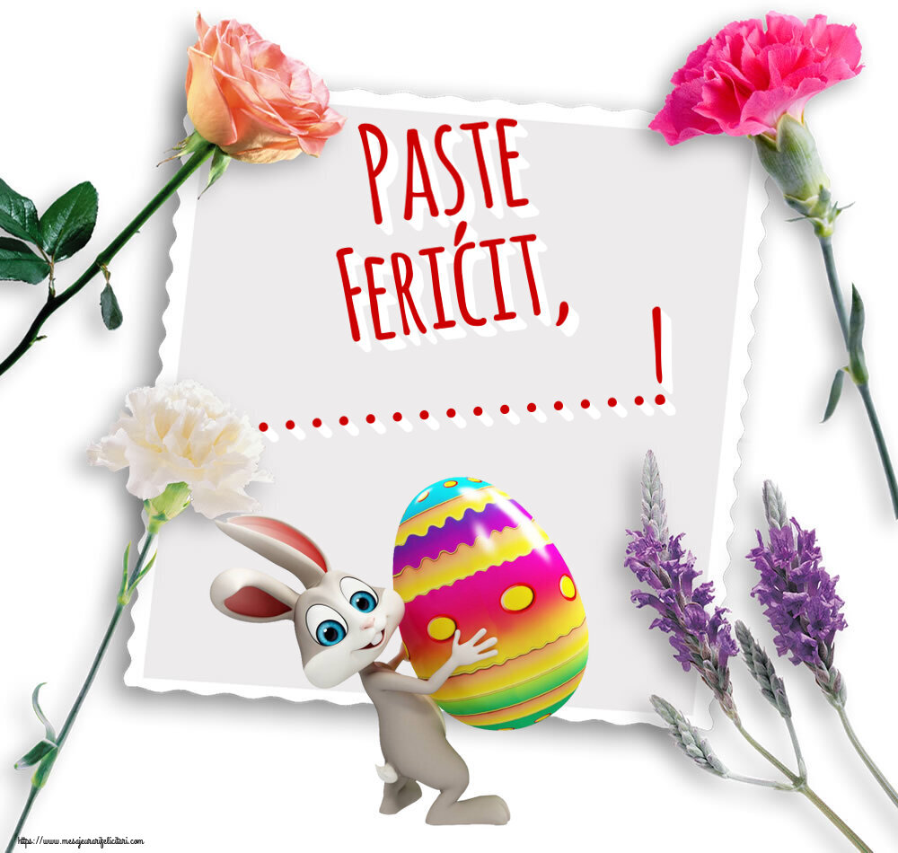 Paște Fericit, ...! | Personalizare felicitari cu nume ...