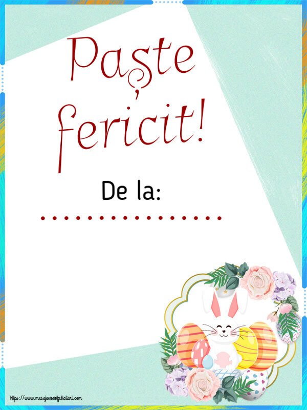 Paște fericit! De la: ... | Personalizare felicitari cu nume ...