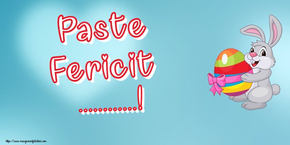 Paste Fericit ...! | Personalizare felicitari cu nume ...